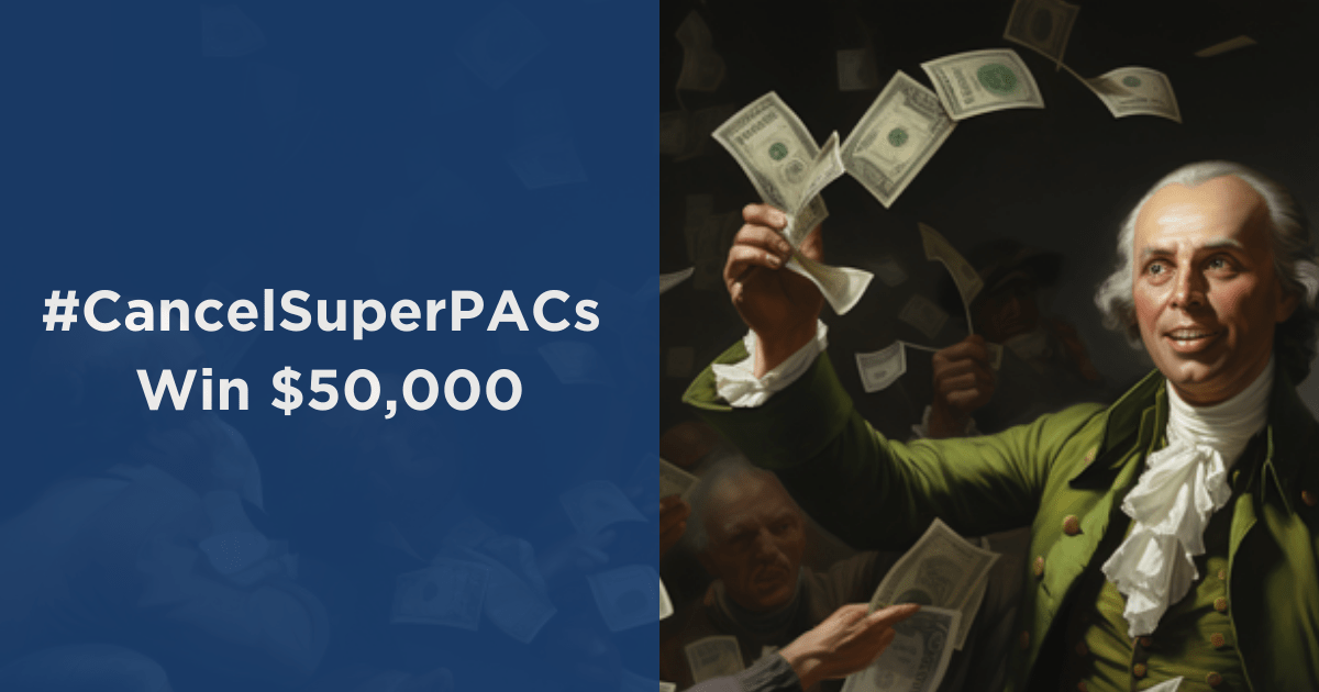 Ending Super PAC Corruption - Equal Citizens